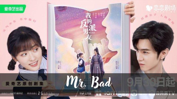 Link Nonton Mr. Bad (2022) Sub Indo Full Episode, Drama China Terbaru yang Tayang Perdana Hari ...