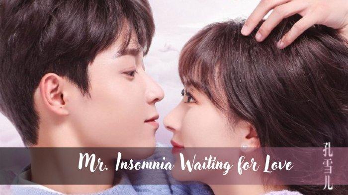 Link Nonton Mr. Insomnia Waiting for Love Full Episode Sub Indo, Drama ...