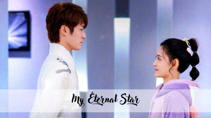 Download Drama China My Eternal Star Full Episode 1 - 22 END Selain di ...