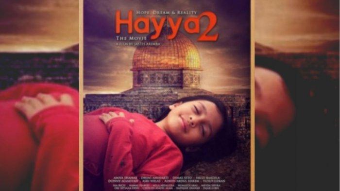 Sinopsis Hayya 2: Dream, Hope and Reality, Saksikan di Bencoolen XXI ...