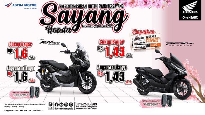 Sayang Honda, Promo Terbaru Periode 1-28 Februari 2025, Buruan ke ...