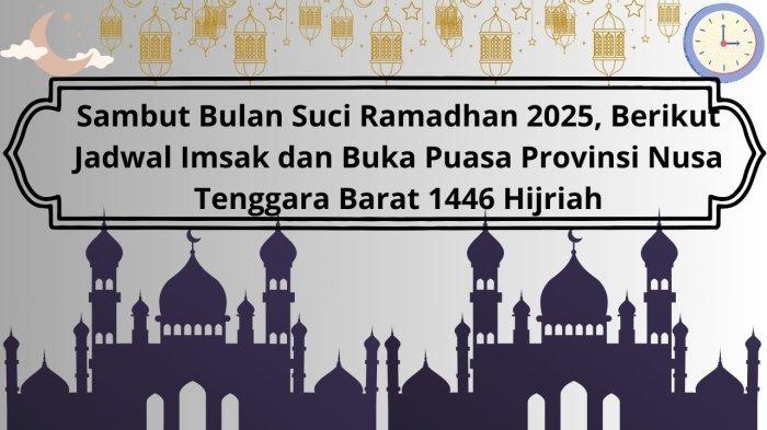 Jadwal Buka Puasa Maghrib dan Imsak Subuh Wilayah Mataram NTB dan ...