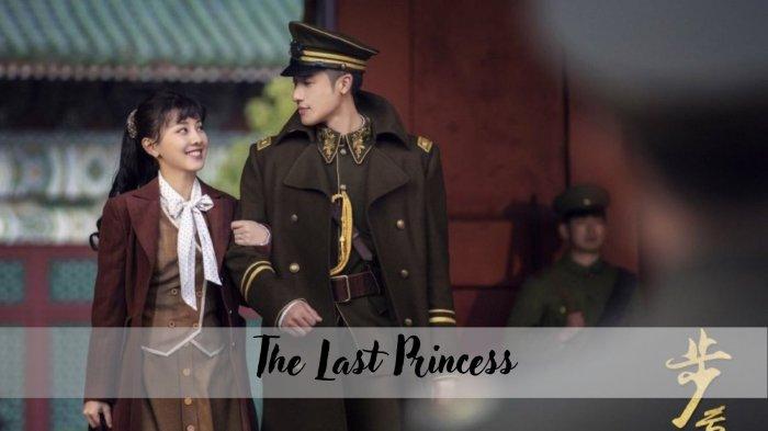 Link Nonton Streaming The Last Princess Sub Indo All Episode, Drama ...