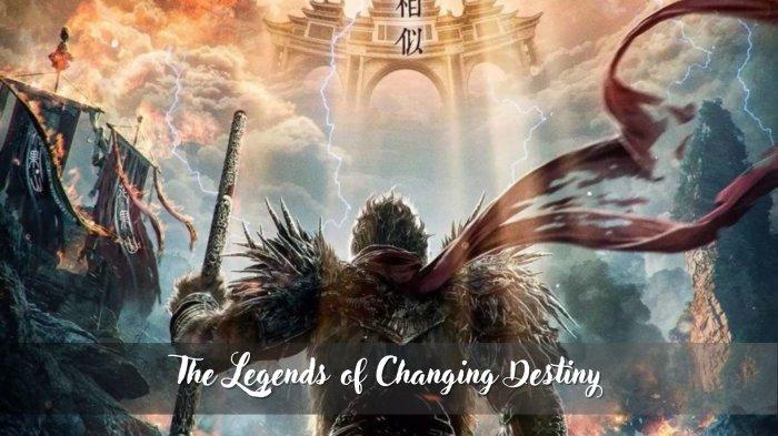 Nonton Drama China The Legends of Changing Destiny Sub Indo Bukan di ...