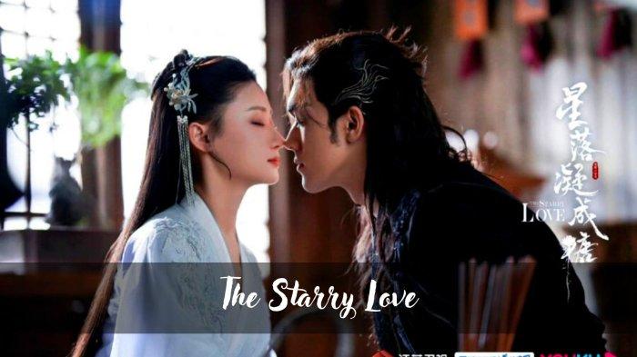 Update Link NontonThe Starry Love Episode 21 22 23 24 25 sub Indo ...