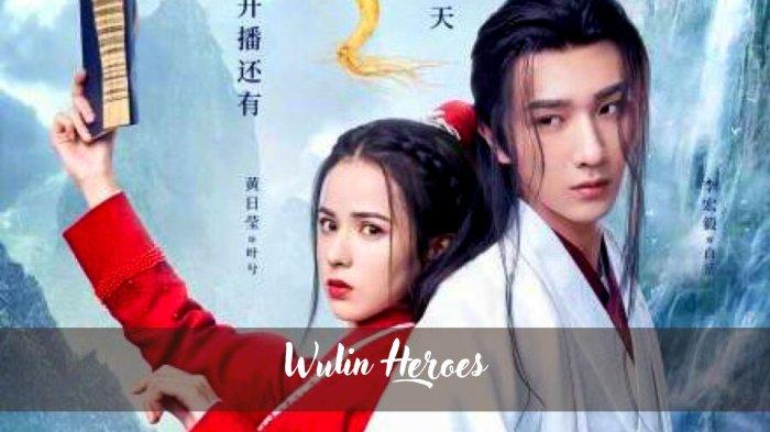 Daftar Pemeran Wulin Heroes Selain Li Hong Yi, Lengkap dengan Trailer dan Jadwal Tayang ...