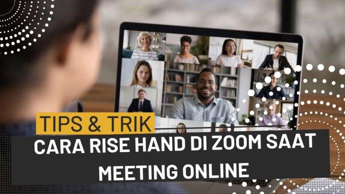 Cara Angkat Tangan atau Raise Hand Saat Ingin Bertanya di Zoom Meeting ...