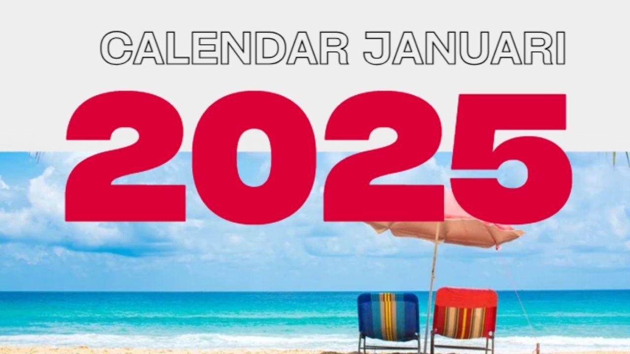 Kalender Januari 2025, Bertabur Libur Panjang 9 Hari: Libur Nasional ...