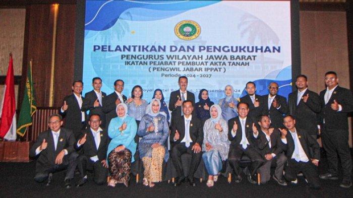 Resmi Dikukuhkan, Ini Tugas yang Diemban Pengurus IPPAT Periode 2024 ...