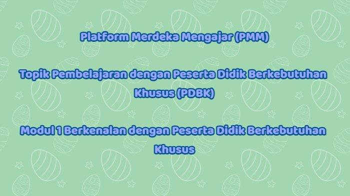 Kunci Jawaban 4 Soal Post Test Modul 1 Berkenalan dengan PDBK, PMM ...