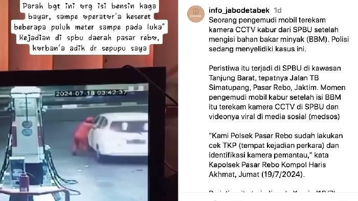 Detik-detik Pengendara Mobil Kabur Usai Isi Bensin di SPBU, Petugas Terseret dan Alami Luka-luka ...