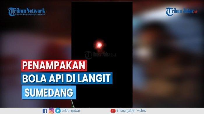 Heboh Bola Api Melayang di Langit Sumedang, Ini Penjelasan LAPAN ...