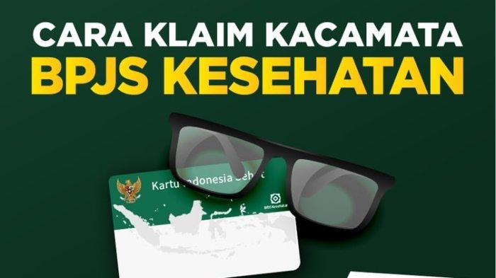 Cara Klaim Kacamata Gratis Pakai BPJS Kesehatan, Ini Sejumlah ...