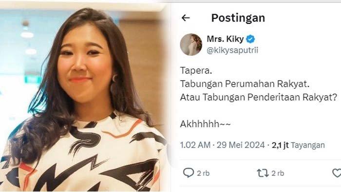 Cuitan Komika Kiky Saputri Kritik Tapera Heboh, Malah Dapat Banyak Hujatan: Lanjutin Ngebadutnya ...