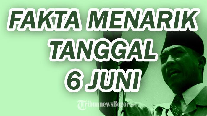 Ini Fakta Unik Tanggal 6 Juni, Mulai dari Penetapan 1 Ramadhan hingga ...