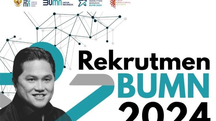 Tahapan Tes Rekrutmen Bersama BUMN 2024, Mulai 27 April ...