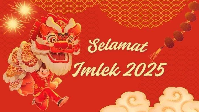 10 Poster Ucapan Selamat Tahun Baru Imlek 2025 Desain Menarik dan Keren ...