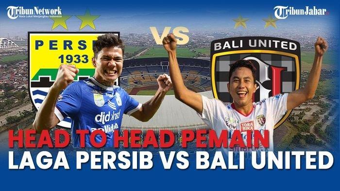 Persib Bandung Harus Waspada Saat Berjumpa Bali United di Pekan Keenam Liga 1, Ini Sebabnya ...