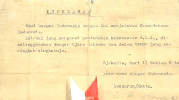 ISI Teks Proklamasi Kemerdekaan Indonesia, Beserta Sejarah Detik-detik ...