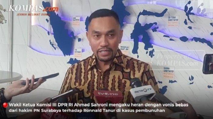 Anggota DPR RI Ahmad Sahroni Curiga Ada Permainan di Balik Pembebasan ...