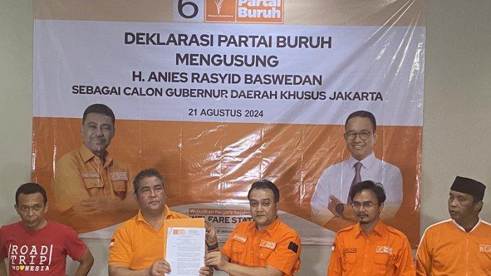 Partai Buruh Resmi Deklarasikan Dukungan kepada Anies Baswedan untuk Maju Pilkada Jakarta ...