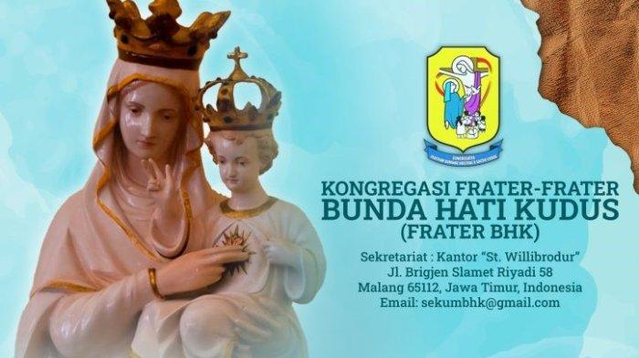 Mengenal Kongregasi Frater-frater Bunda Hati Kudus dan Sejarah Karya ...