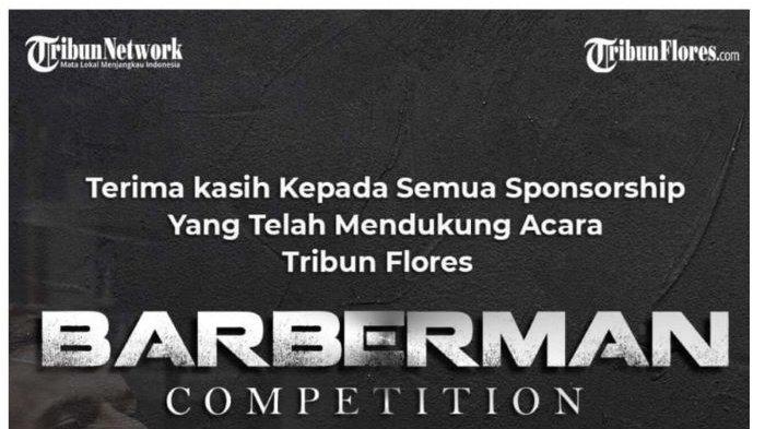 Tribun Flores Ucapkan Terimakasih untuk Para Sponsor 'Barberman ...