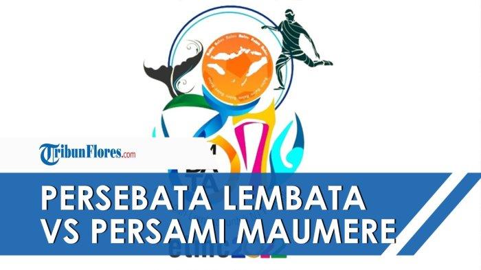 LIVE STREAMING: Persami Vs Persebata Perempat Final El Tari Memorial ...