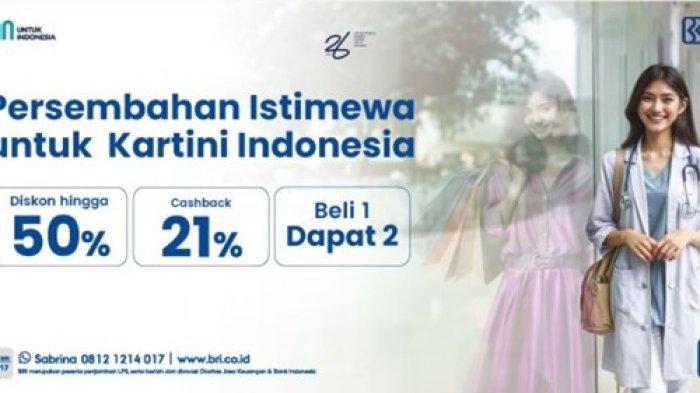 Rayakan Hari Kartini dengan Gaya Modern dengan Promo Spesial BRI ...