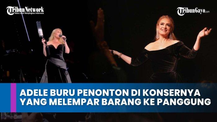 Adele Buru Penonton di Konsernya yang Melempar Barang ke Panggung ...