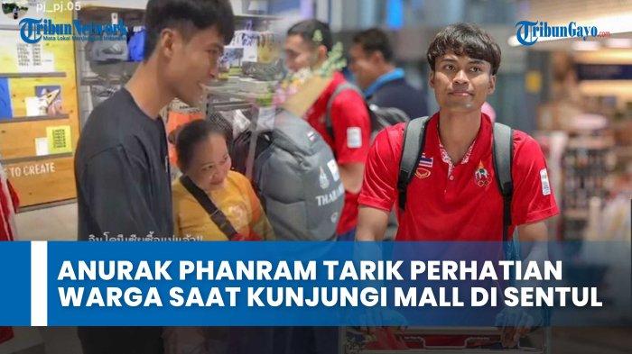 Anurak Phanram Tarik Perhatian Warga saat Kunjungi Mall di Sentul - tribungayo.com