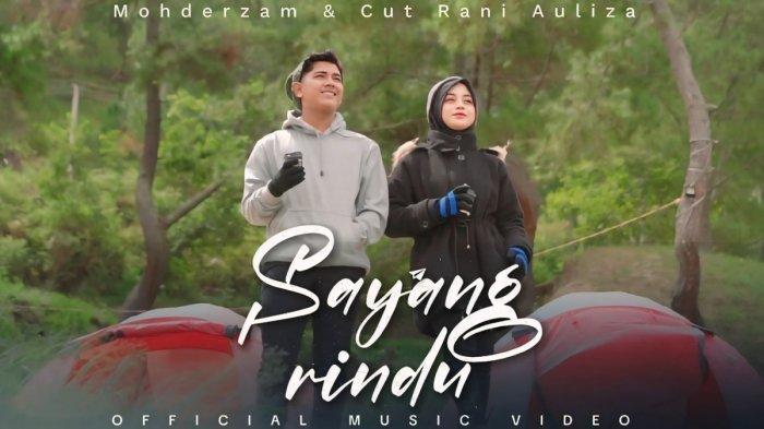 Lagu Aceh Sayang Rindu By Mohderzam Feat Cut Rani Auliza Viral di TikTok, Berikut Liriknya ...