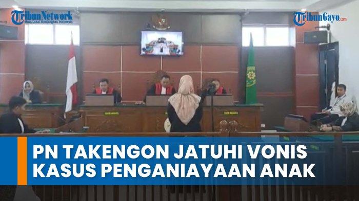 PN Takengon Jatuhi Vonis Satu Bulan Penjara Terdakwa Kasus Penganiayaan ...
