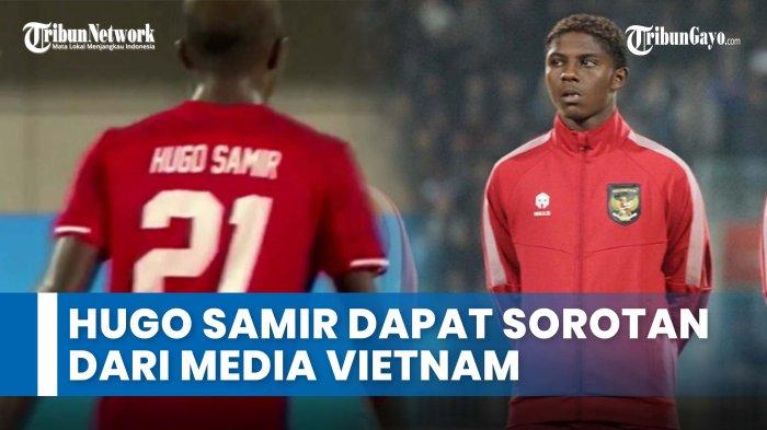 Pemain Timnas Indonesia U24, Hugo Samir dapat Sorotan dari Media ...