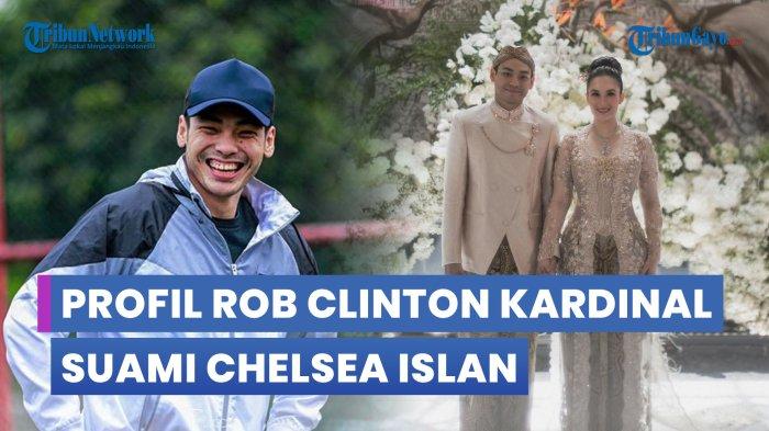 Profil Rob Clinton Kardinal, Suami Chelsea Islan Politikus Muda dan ...