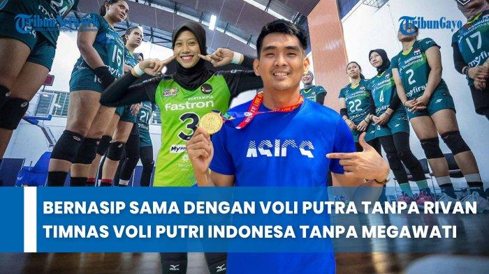 Sama Dengan Voli Putra Tidak Ada Rivan Nurmulki, Timnas Voli Putri ...