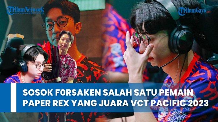 Sosok F0rsaken Salah Satu Pemain Paper Rex yang Juara VCT Pacific 2023 - tribungayo.com
