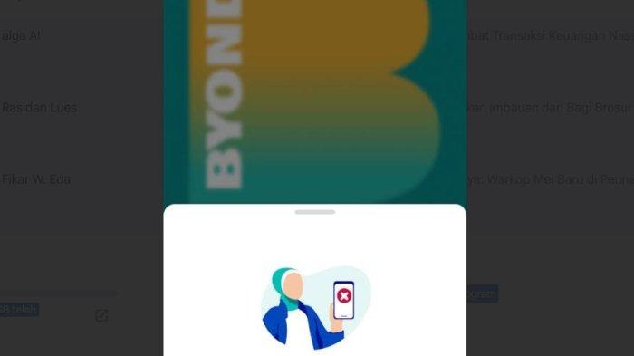 Aplikasi BYOND Sudah 3 Hari Bermasalah, Termasuk Aceh, Begini ...