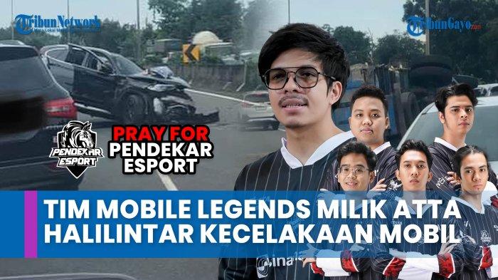 Tim Mobile Legends Milik Atta Halilintar Pendekar Esports Kecelakaan ...