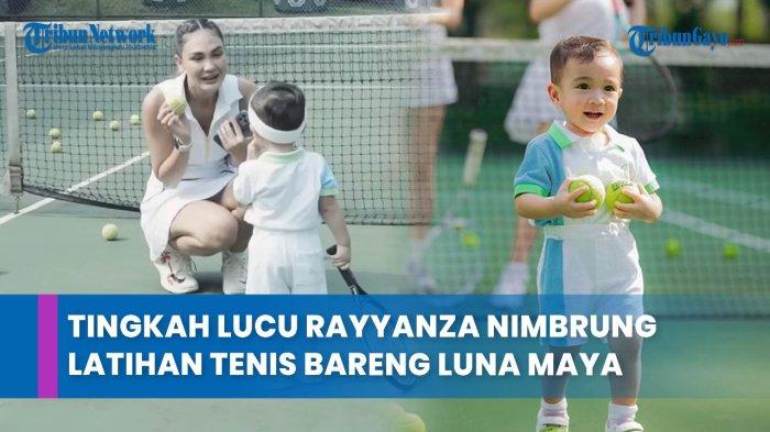 Rayyanza Nimbrung Latihan Tenis Bersama Luna Maya, Cipung Semakin Menggemaskan - tribungayo.com