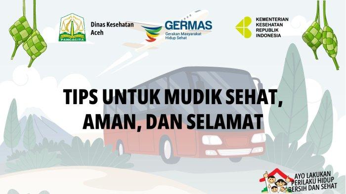 Berikut Tips Untuk Mudik Sehat, Aman, dan Selamat - tribungayo.com