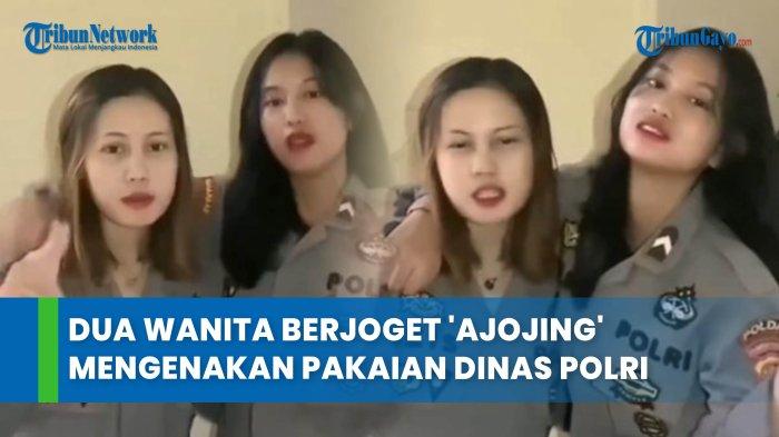 Viral! Dua Wanita Berjoget Ajojing Mengenakan Pakaian Dinas Polri dan Celana Pendek - tribungayo.com