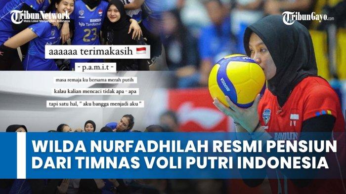 Wilda Nurfadhilah Resmi Pensiun dari Timnas Voli Putri Indonesia ...