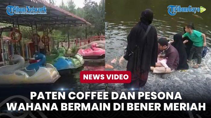 VIDEO Paten Coffee dan Pesona Wahana Bermain di Bener Meriah ...