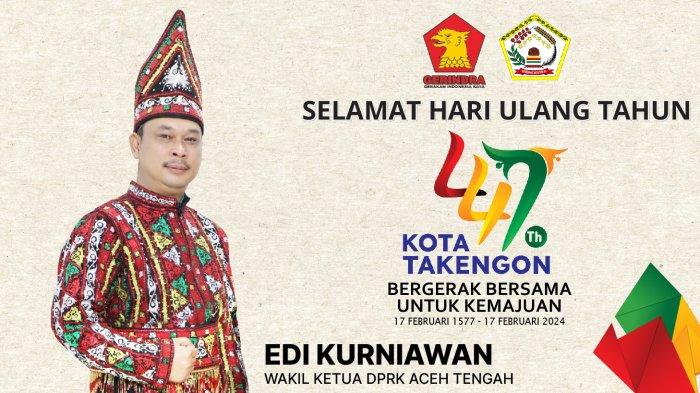 Edi Kurniawan Mengucapkan Selamat Ulang Tahun Kota Takengon ke-447 ...