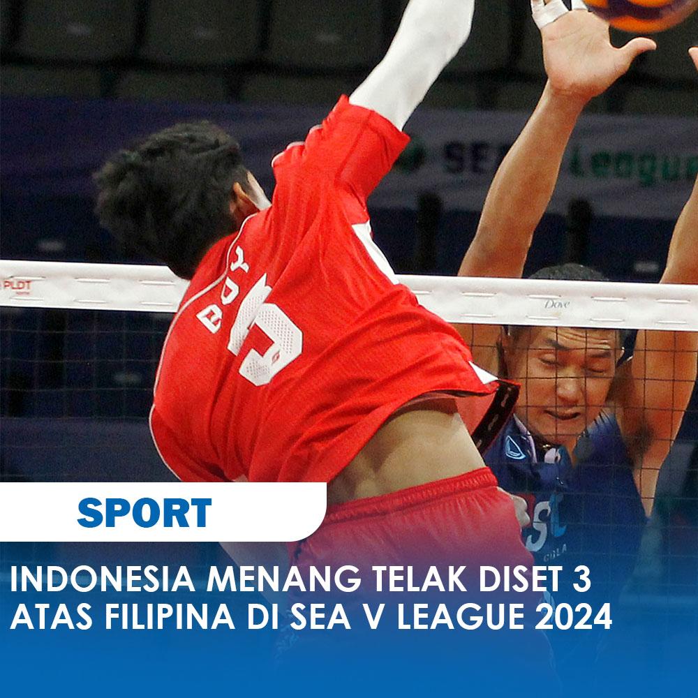 Hasil SEA V League 2024 Putra: Boy Arnez Indonesia Tak Terbendung ...
