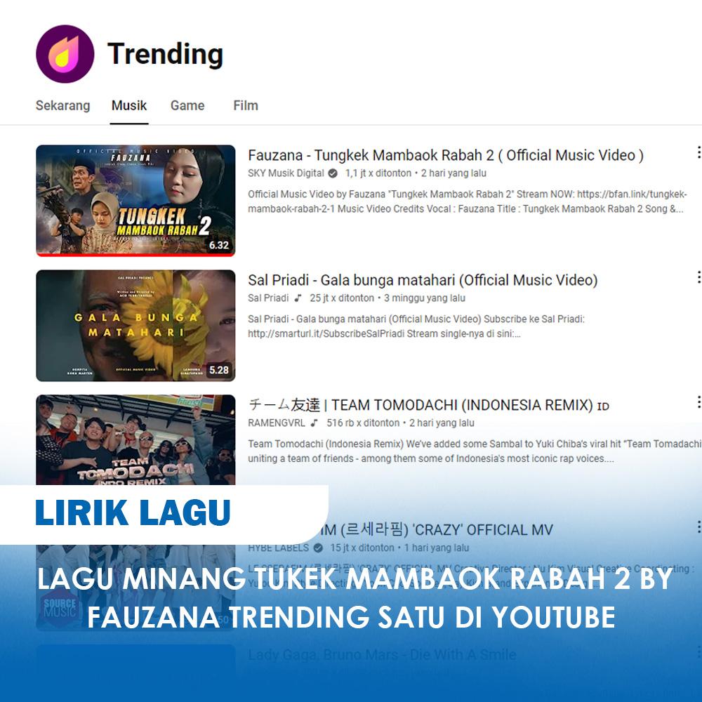 Lirik Lagu Minang Terbaru Tungkek Mambaok Rabah 2 By Fauzana Trending ...