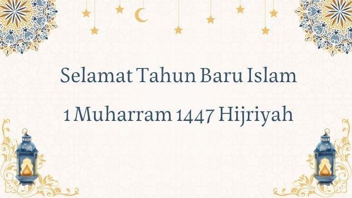 Sambut 1 Muharram 1447 H: Inilah 9 Amalan Sunnah Penuh Berkah di Malam Tahun Baru Islam - Tribun ...