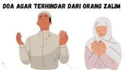 Bacaan Doa untuk Selamat dari Orang Dzalim dan Diberi Pemimpin yang ...