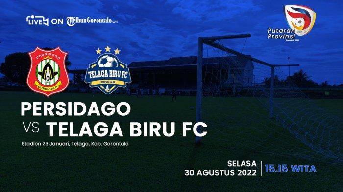 Jadwal Liga 3 Gorontalo: Persidago vs Telaga Biru FC Kick Off Selasa ...